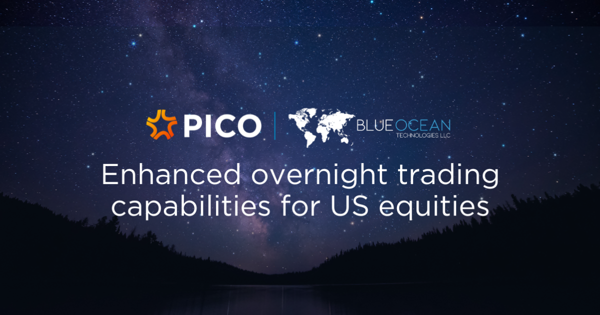 Pico Partners with Blue Ocean Technologies for After-Hours US Equities ...