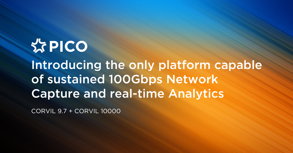 Pico Launches its Highest Performance Network Analytics with Major Corvil Software Update | Pico