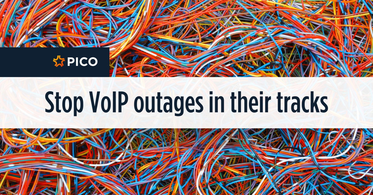 Call Interrupted: How to Stop VoIP Outages in their Tracks | Pico