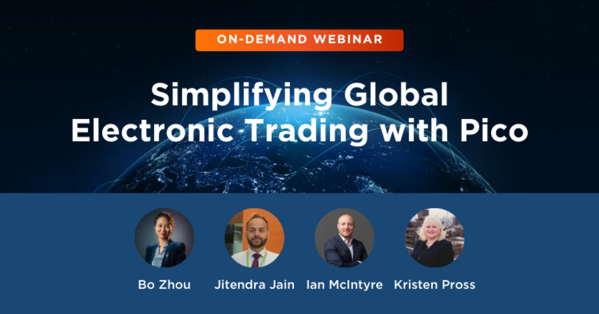 Simplifying Global Electronic Trading with Pico | Pico